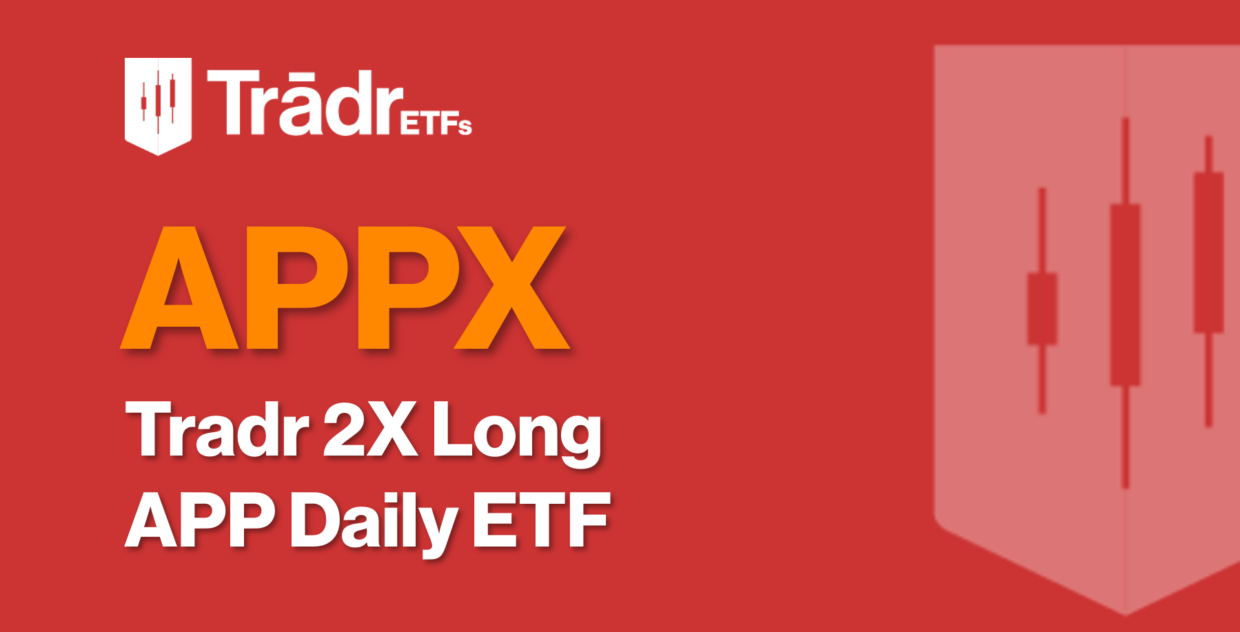 2X Long APP Daily ETF (APPX) | Tradr ETFs