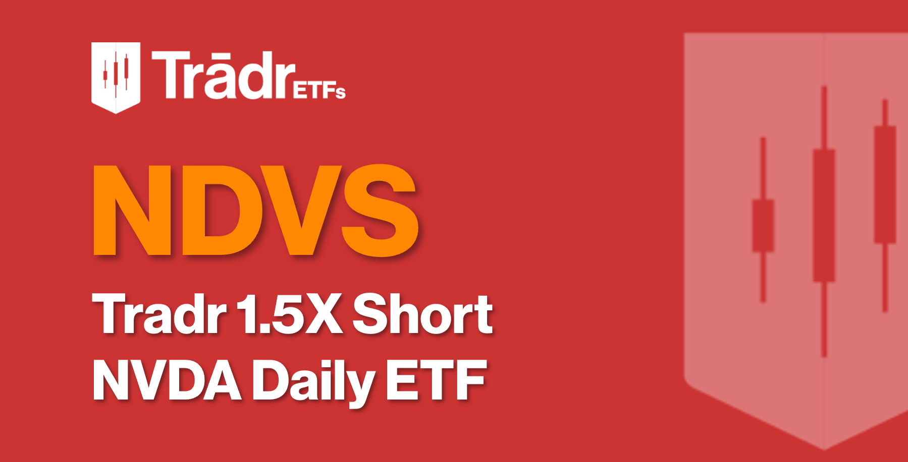 1.5X Short NVDA Daily ETF | Tradr ETFs