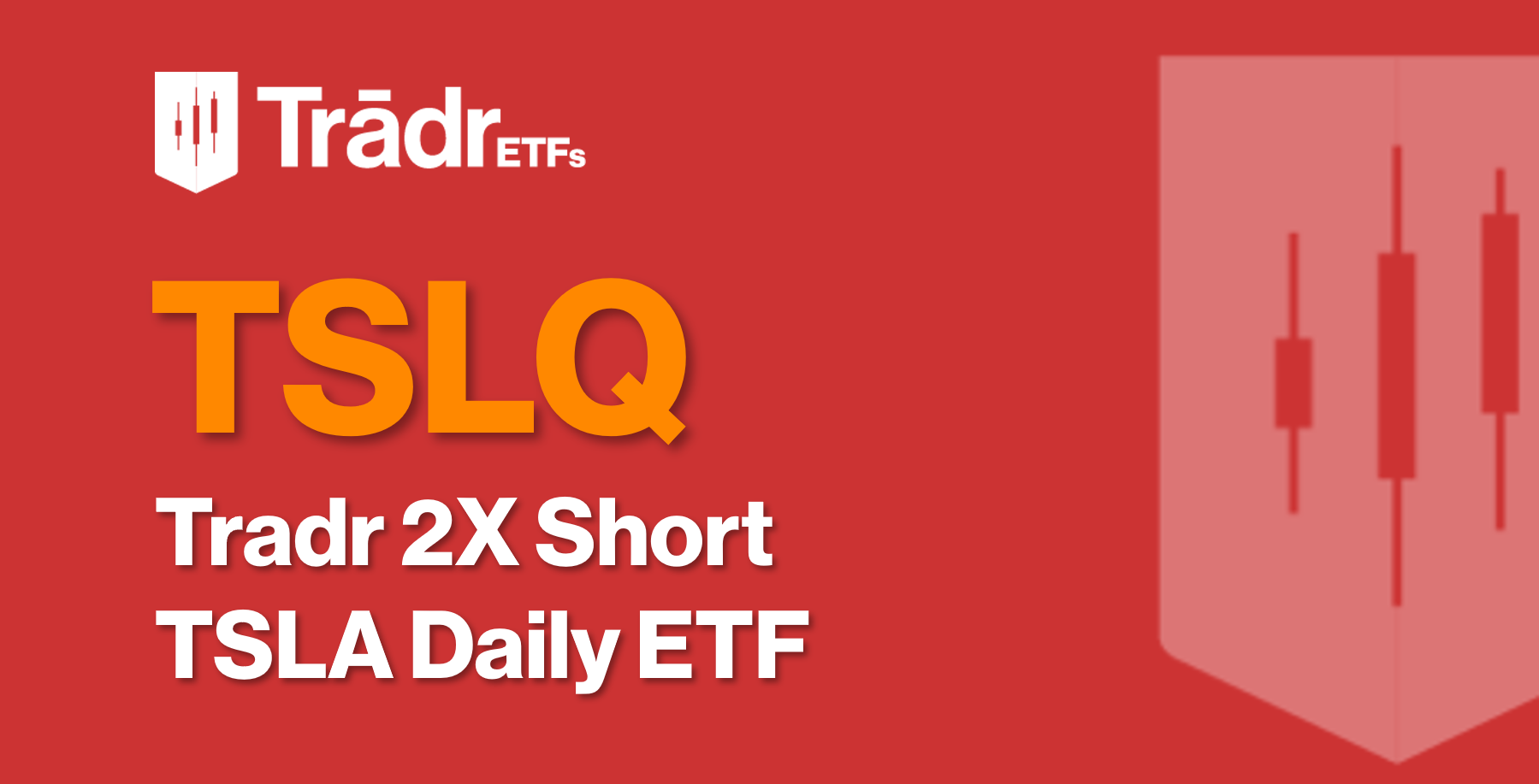 2X Short TSLA Daily ETF | Tradr ETFs