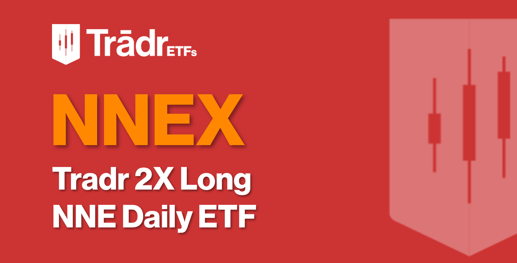 2X Long NNE Daily ETF (NNEX) | Tradr ETFs